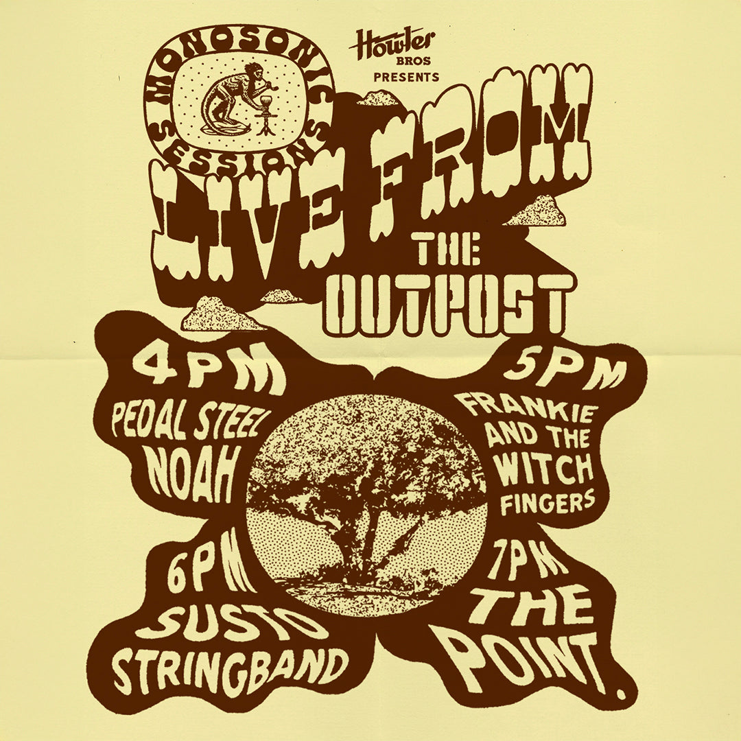 MonoSonic Sessions : Live from the Outpost – HOWLER BROTHERS